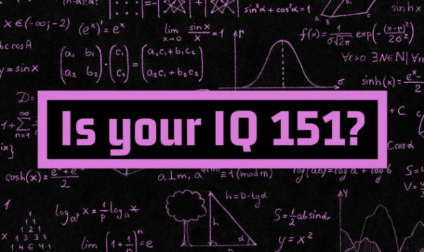 Your IQ Is 151 If You Solve This Impossible Math Puzzle