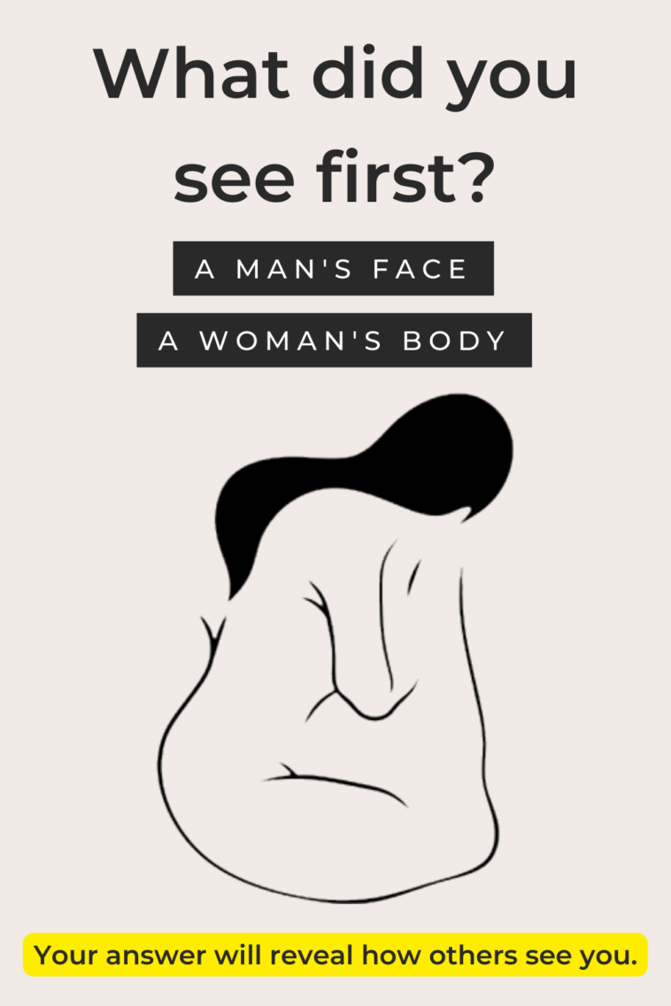 What You See First Reveals The Truth About How Others Perceive You